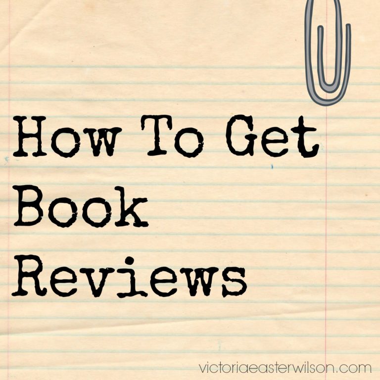How To Get Book Reviews - Victoria Easter Wilson